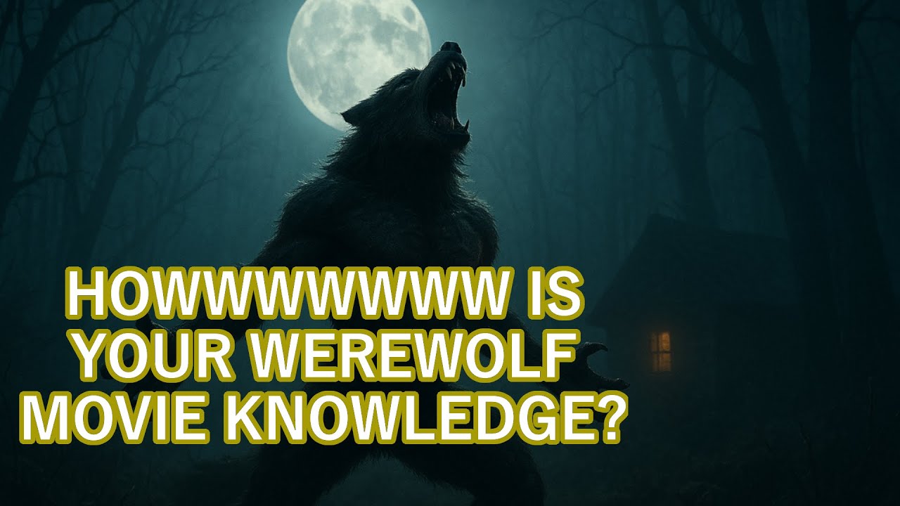 The World's Greatest Daily Movie Quiz | Werewolf Movies - YouTube