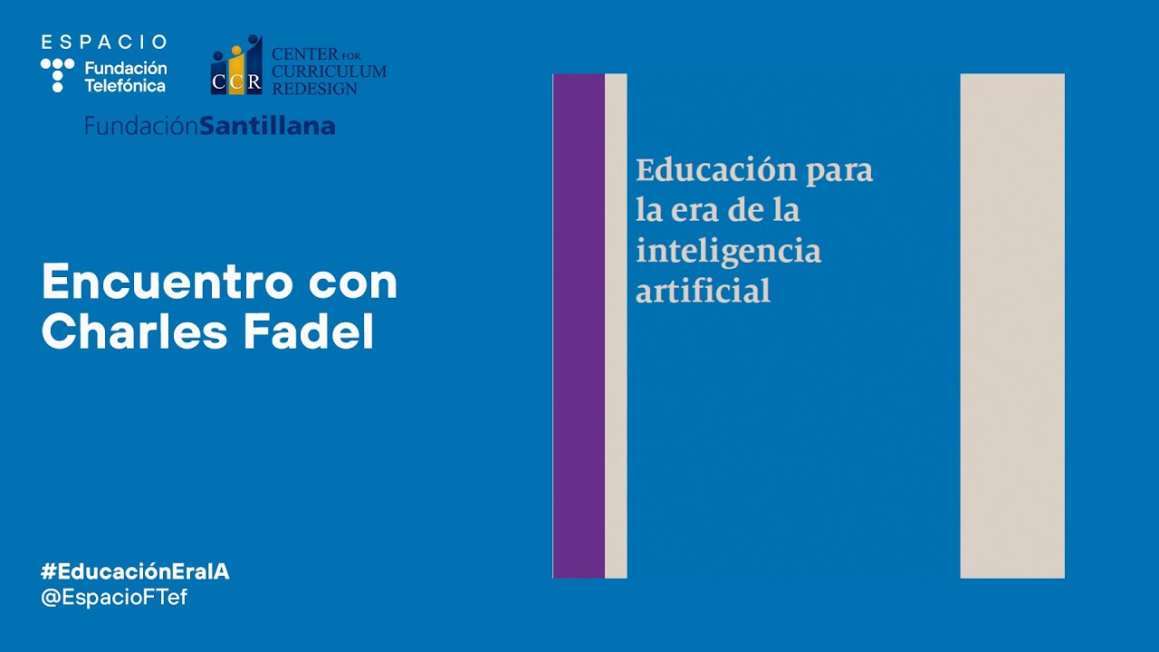 Educación para la era de la inteligencia artificial. Encuentro con ...