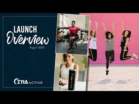 August 11, 2021 Zyia Active Product Releases