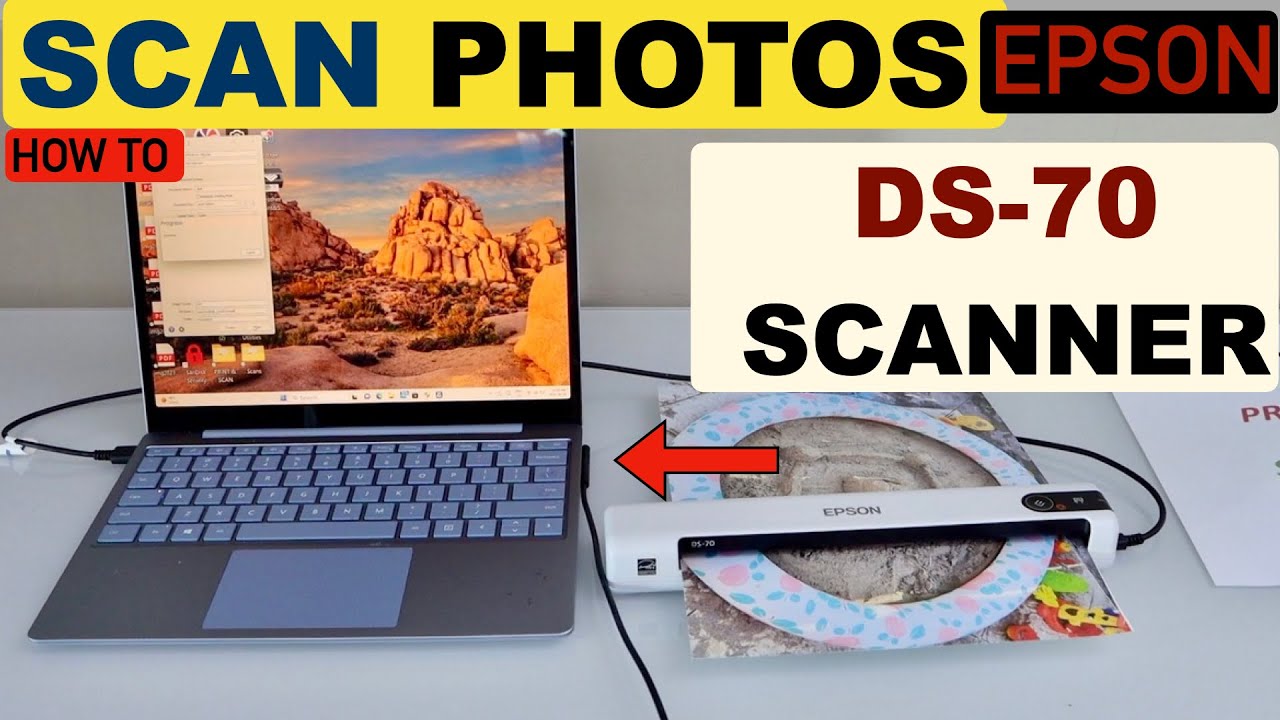 Hoe To Scan Photos With Epson DS-70 Scanner ? - YouTube