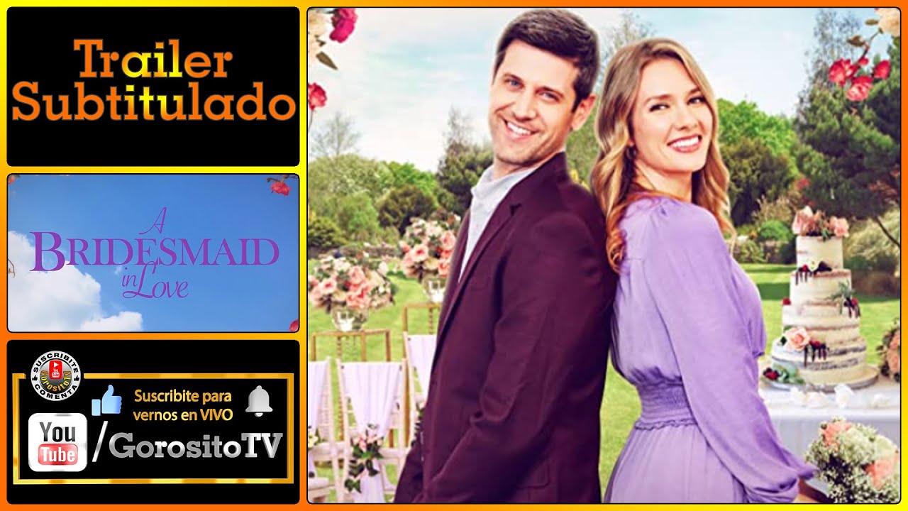 A BRIDESMAID IN LOVE - Trailer Subtitulado al Español - Tori Anderson ...