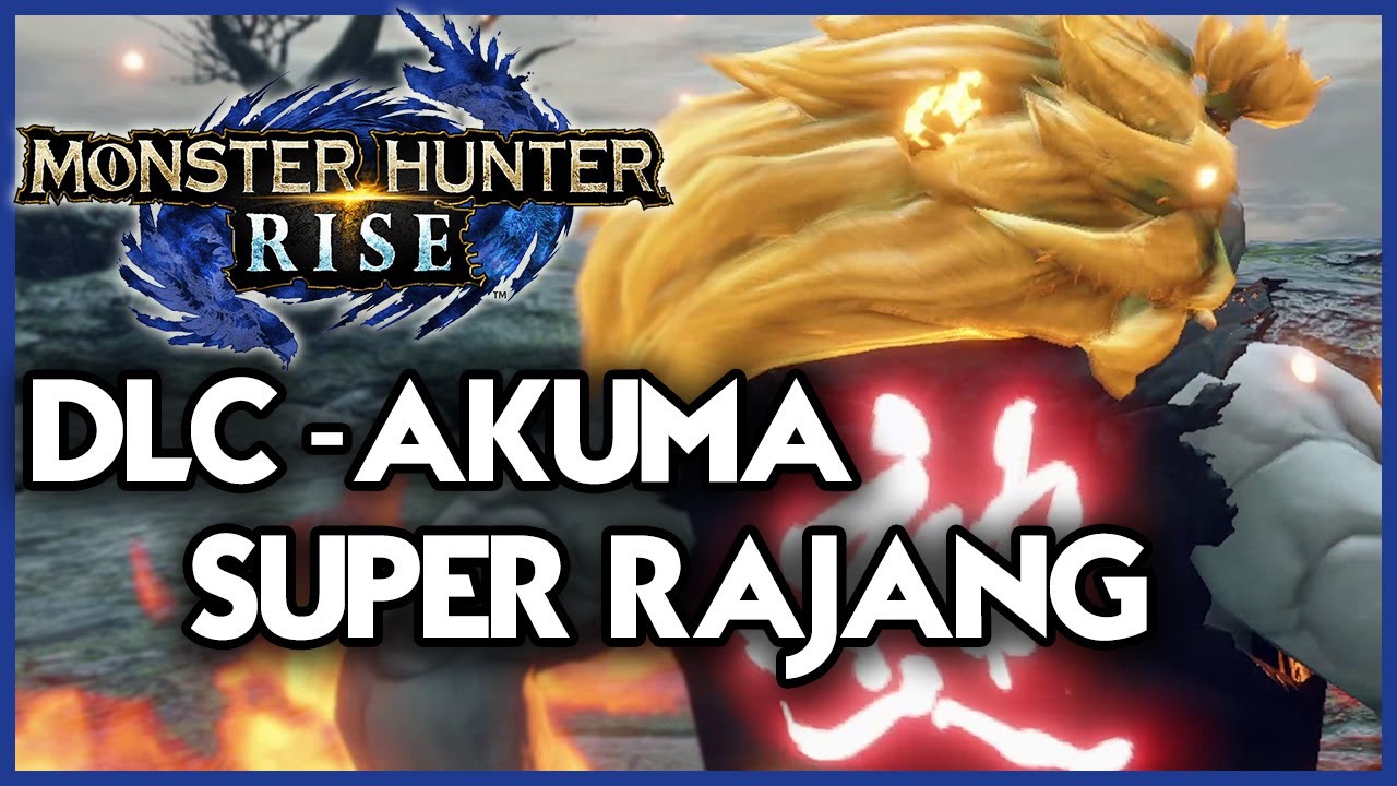 DLC - Akuma vs Super Rajang - Monster Hunter Rise ! - YouTube