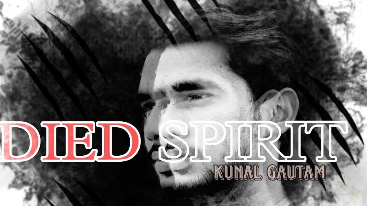 Dead spirit | Kunal Gautam | official Audio | Latest Punjabi Song 2023 ...