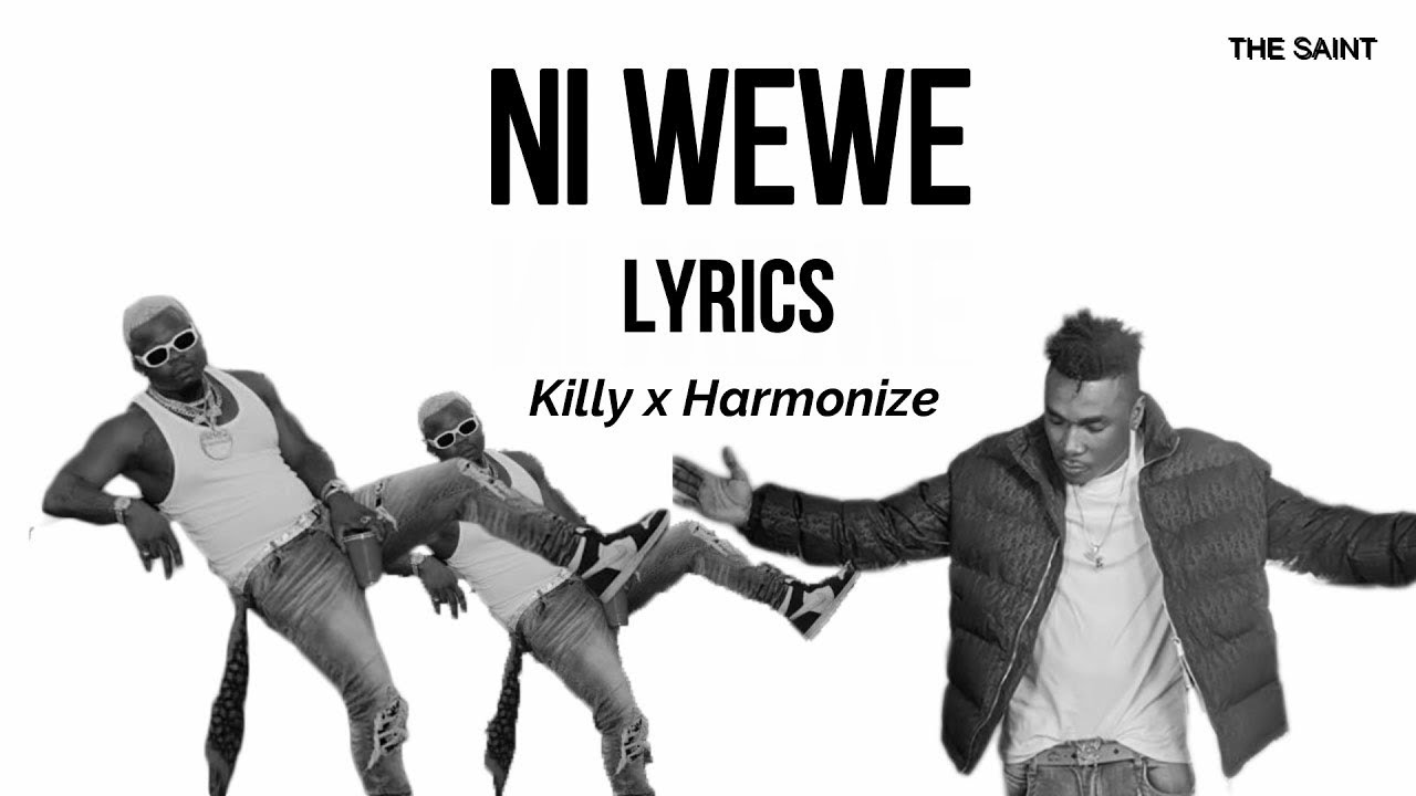 KILLY & Harmonize - Ni Wewe Lyrics | Mesh Music - YouTube