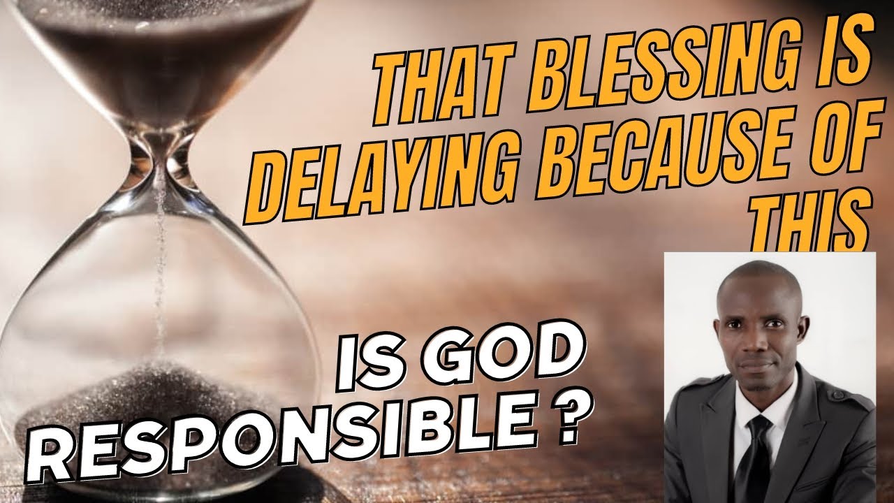 This is Why Your Blessings Are Delayed Shocking Revelation/ Pst ...