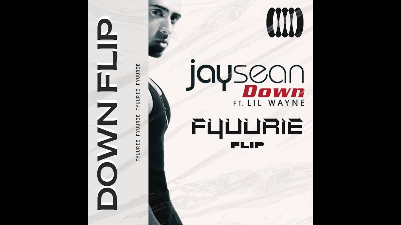 Jay Sean - Down (Fyuurie FLIP) - YouTube