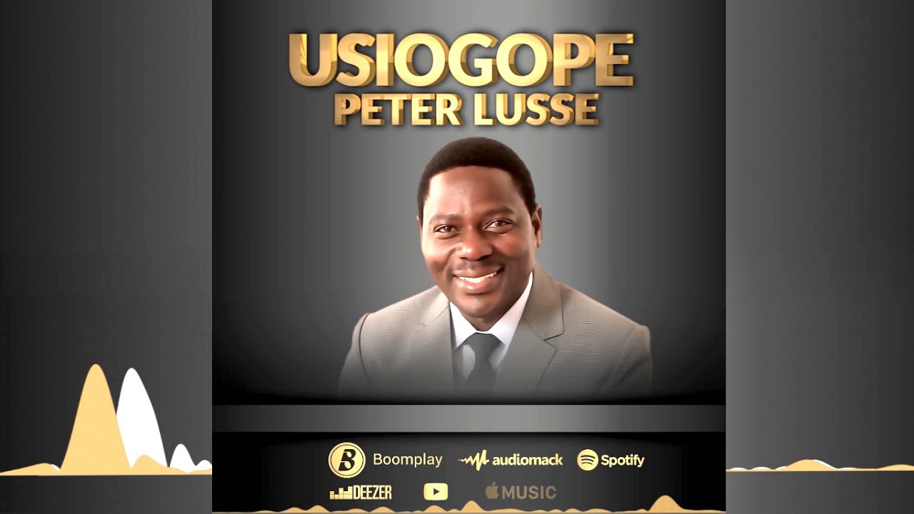 Peter Lusse - Usiogope (Official Audio) - YouTube