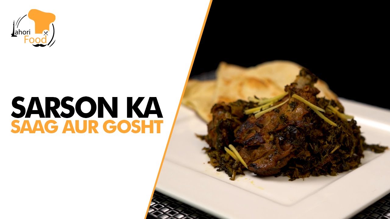 Sarson ka Saag Aur Gosht Recipe | Sarson Ka Saag Recipe | Lahori Food ...