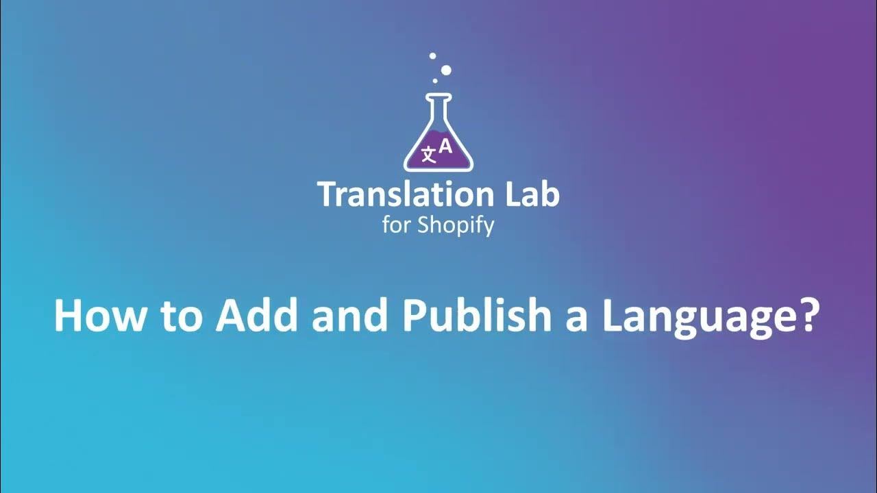How to add and publish a language with Translation Lab? - YouTube