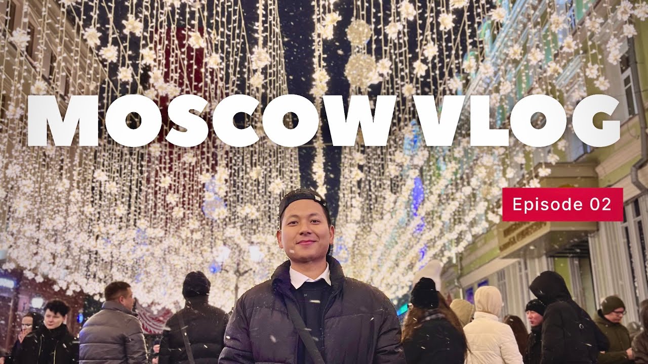 Ep 2 "Moscow Magic: Our New Year's Eve Party in the Heart of Russia ...