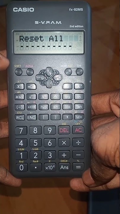 HOW TO RESET CASIO fx-82MS (S-V.P.A.M) 2nd edition - YouTube
