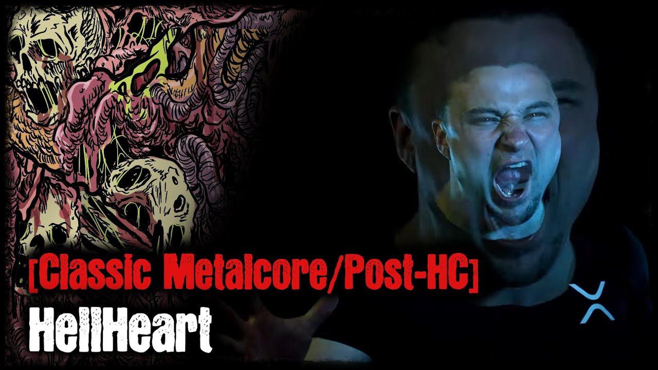 [Classic Metalcore/Post-HC] - HellHeart - 'A Dying Dream // Second Wind' - YouTube