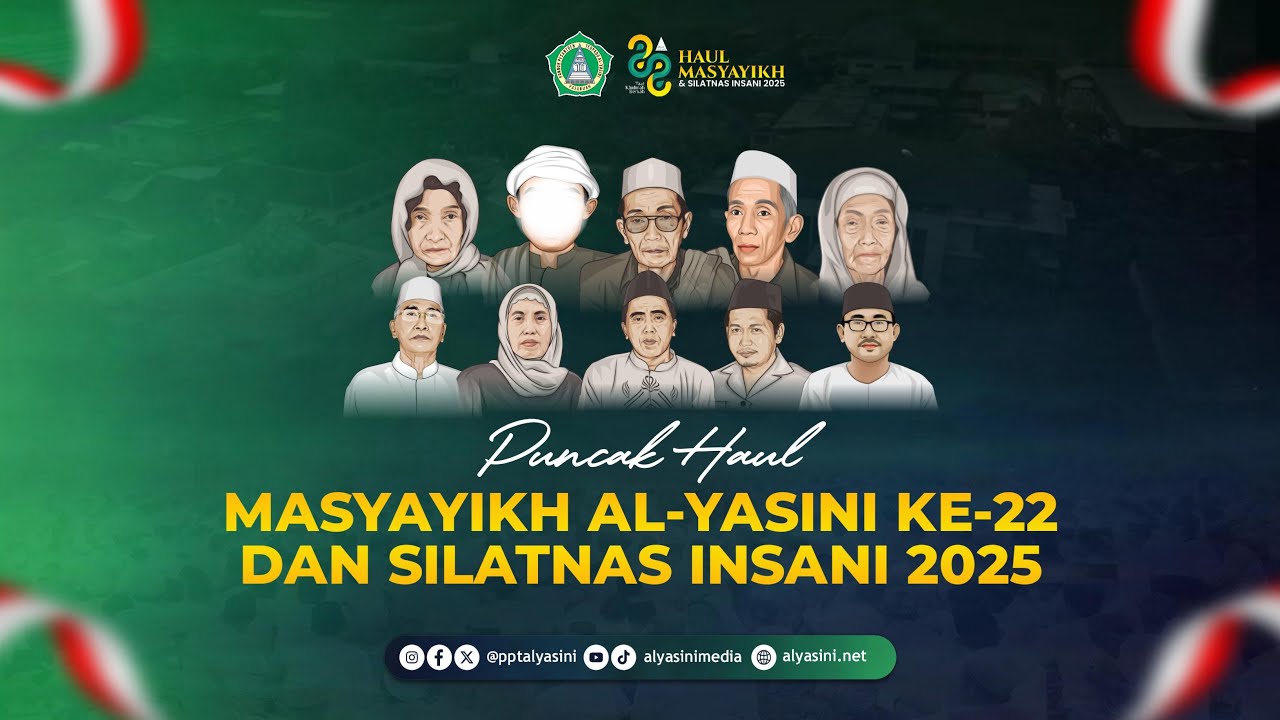 🔴LIVE | PUNCAK HAUL MASYAYIKH AL-YASINI KE-22 DAN SILATNAS INSANI 2025 ...
