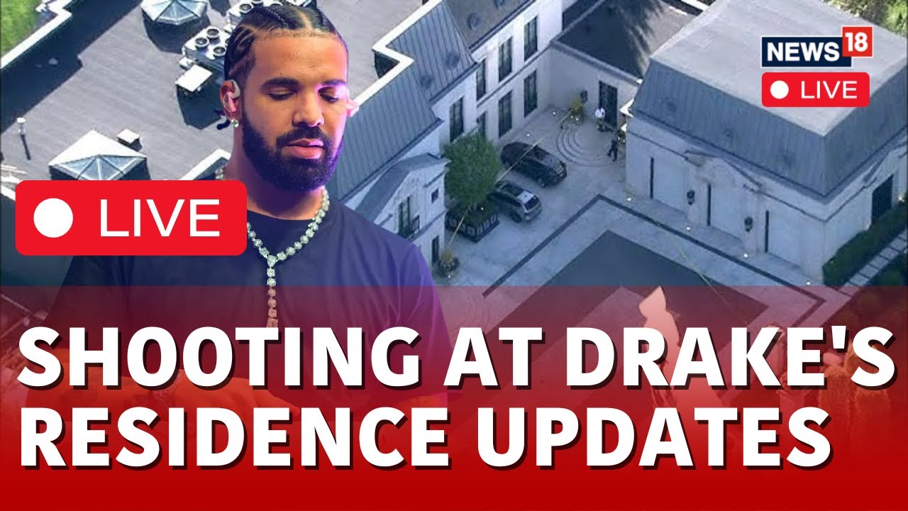Drake LIVE News | Shooting At Drake's Residence Update LIVE | Drake ...
