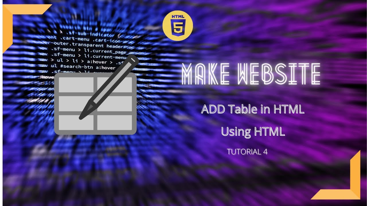 Web Development using HTML || Insert Tables || Make a Website || By ...