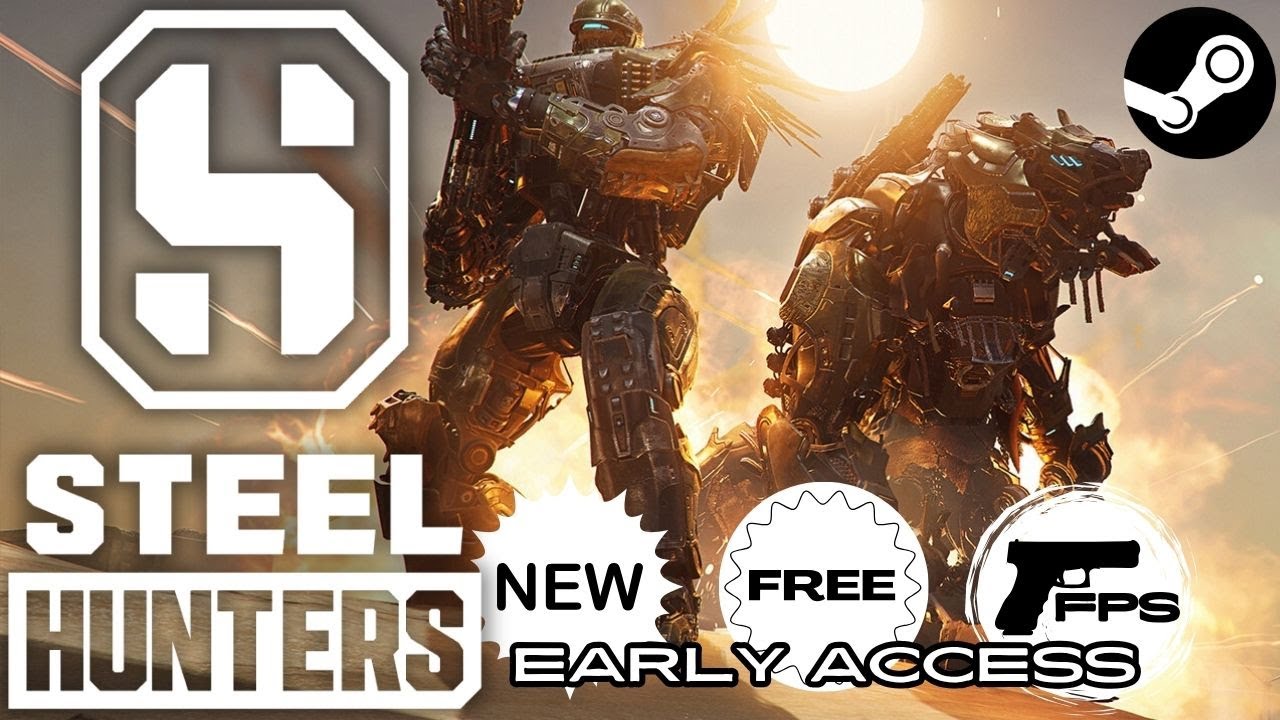 Steel Hunters | New Early Access Extraction Shooter Game 2025 | Free On ...