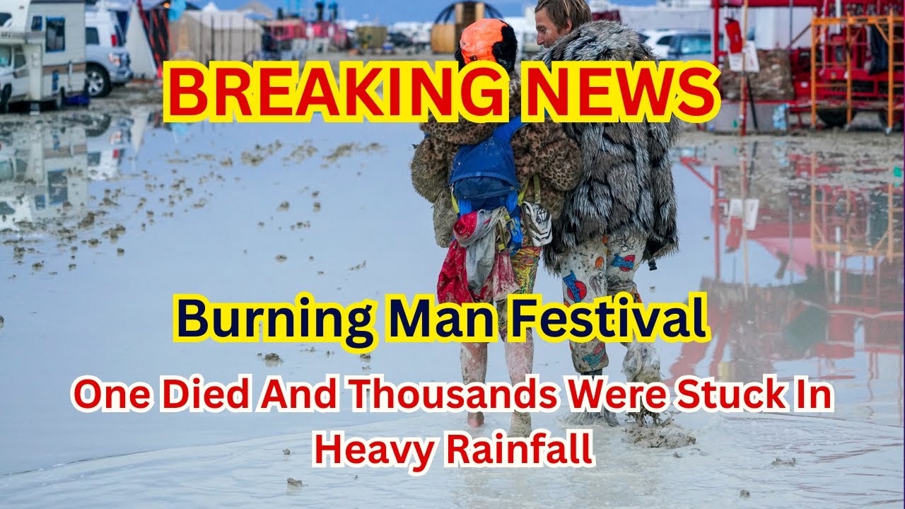 Burning Man Festival: One Died And Thousands Were Stuck In Heavy ...