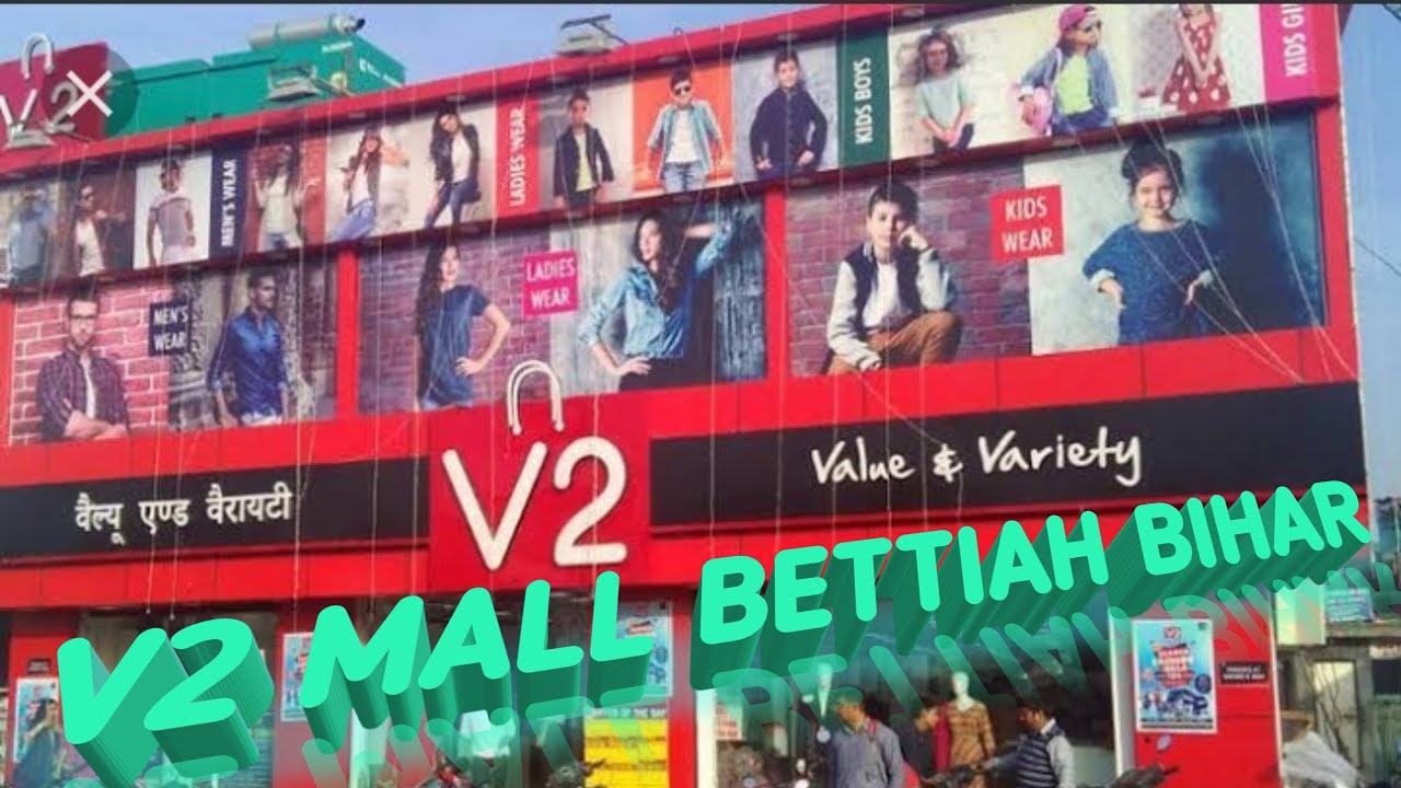 V2 shopping mall in bettiah bihar - YouTube