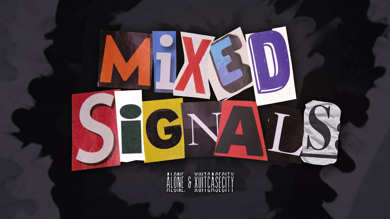 Xuitcasecity & Alone. - Mixed Signals (Official Lyric Video) - YouTube ...