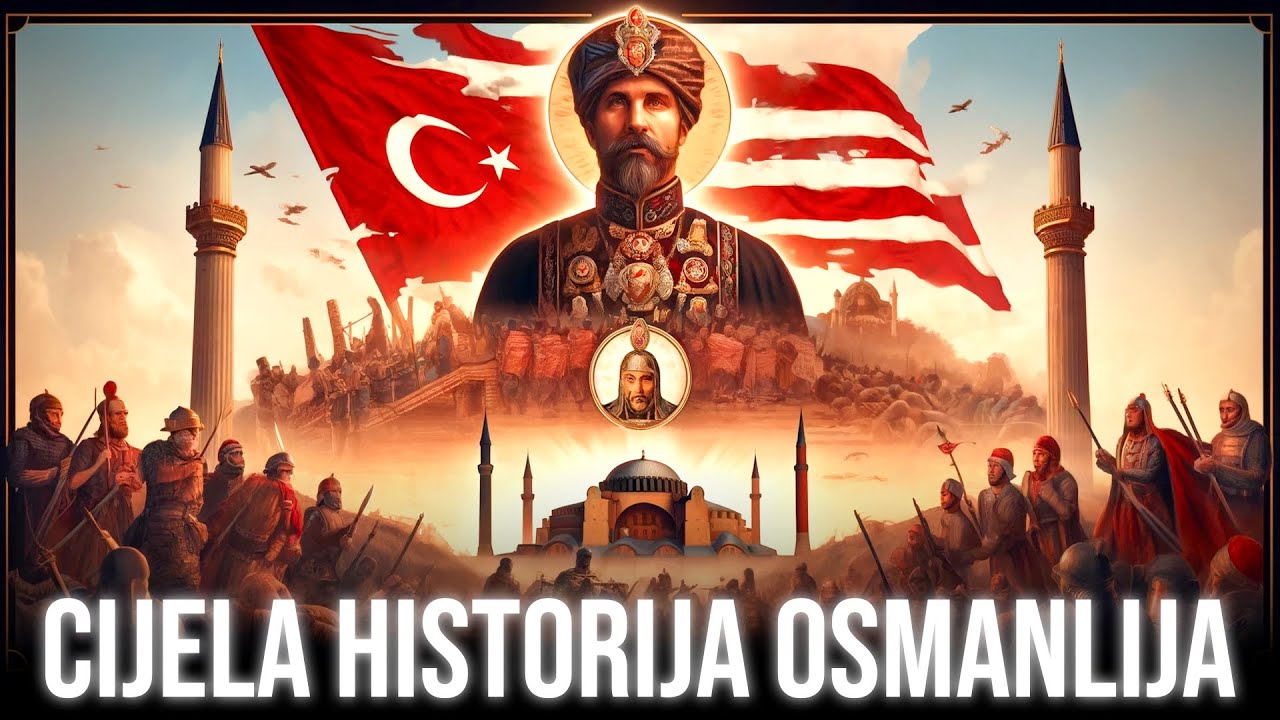 Cijela Historija Osmanskog Carstva | SVI DIJELOVI - YouTube