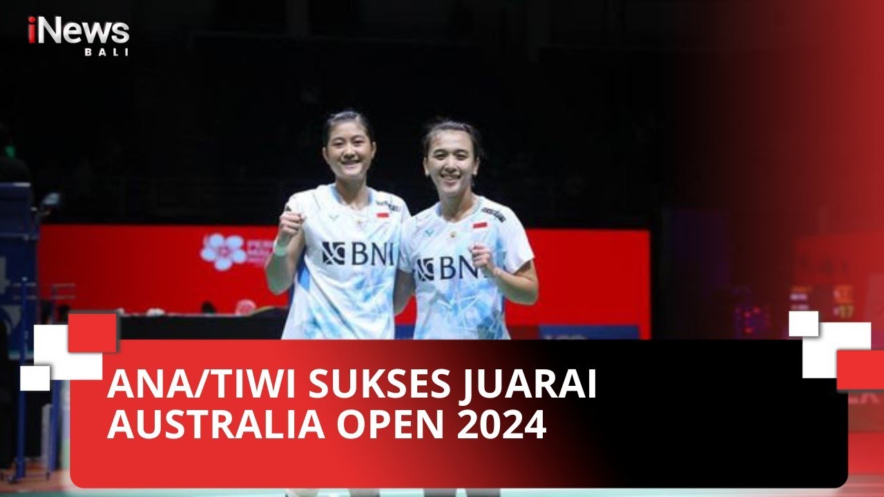 Anna Tiwi Raih Gelar Juara Australia Open 2024 - YouTube