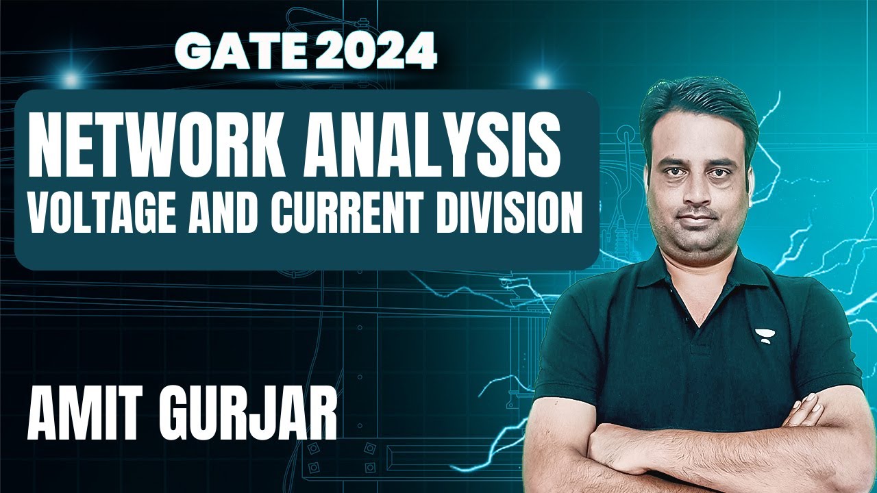 Network Analysis | Voltage and Current Division | Amit Gurjar - YouTube