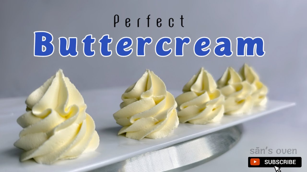 Buttercream Recipe | How to make perfect buttercream - YouTube