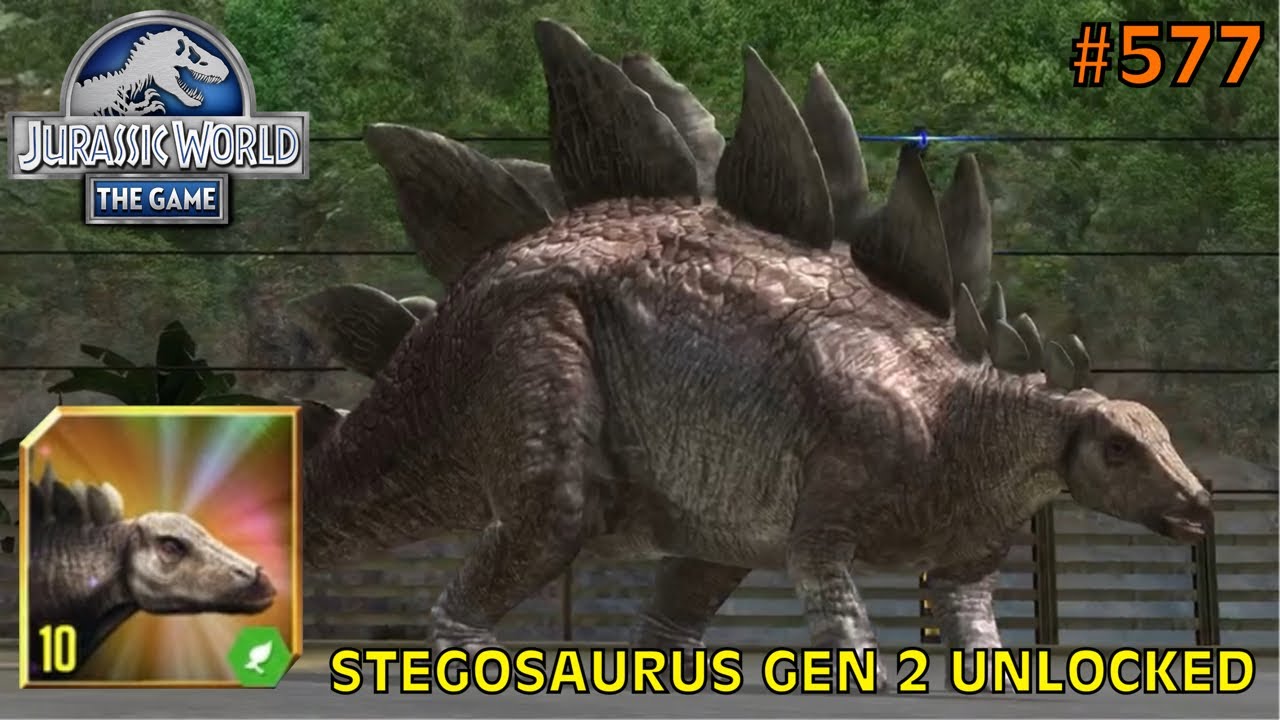 Stegosaurus Gen 2 Unlocked - Jurassic World: The Game - EP 577 - YouTube
