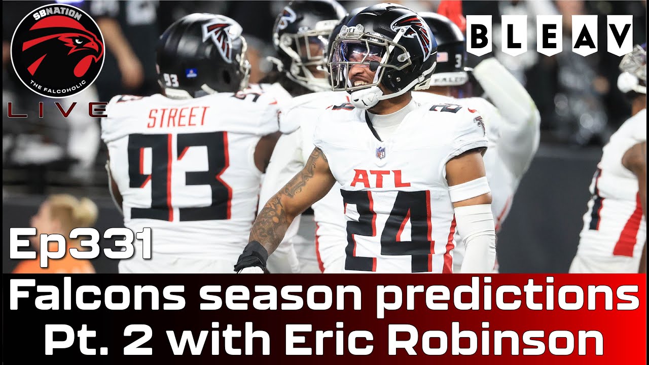 Falcons season predictions Part 2 with Eric Robinson: The Falcoholic Live, Ep331 - YouTube Music