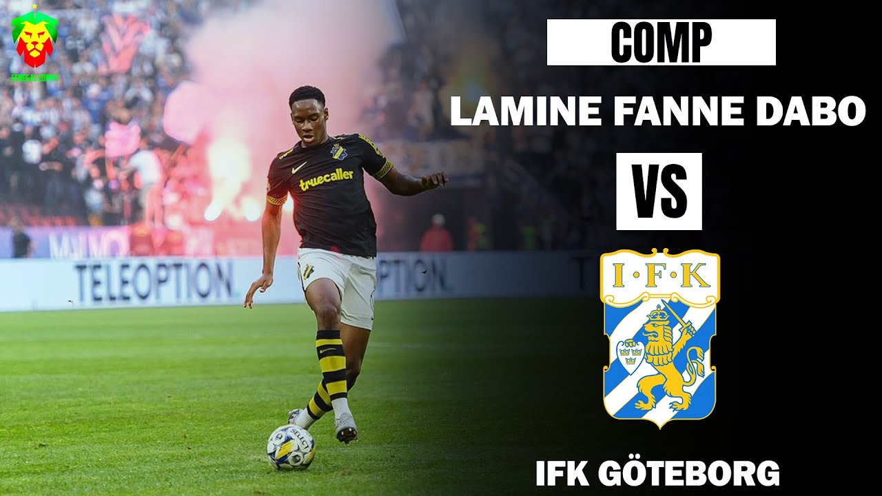 Lamine Fanne Dabo vs IFK Göteborg - YouTube