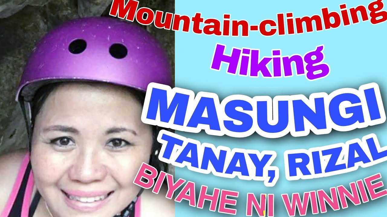 MOUNTAIN CLIMBING & HIKING AT MASUNGI IN TANAY, RIZAL-PHILIPPINES - YouTube