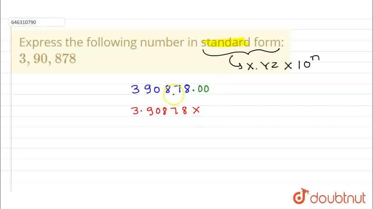 Express the following number in standard form: 3,90,878 | CLASS 7 | EXPONENTS AND POWERS | MATHS ...