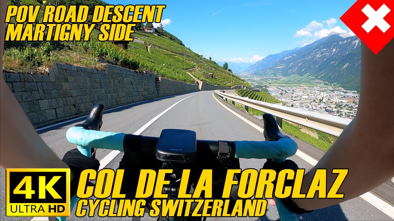 Cycling Switzerland - Col de la Forclaz Road Descent - Martigny Side ...