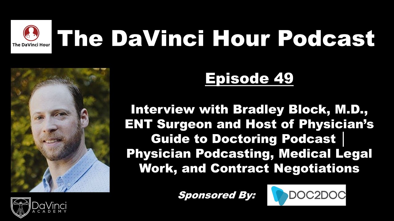 Interview with Brad Block, MD, Host of Physician's Guide to Doctoring ...