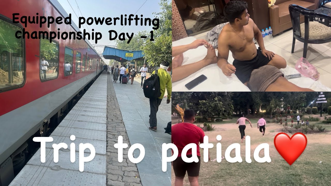 Trip to patiala ️ for equiped powerlifting championship in CSMT ASR ...