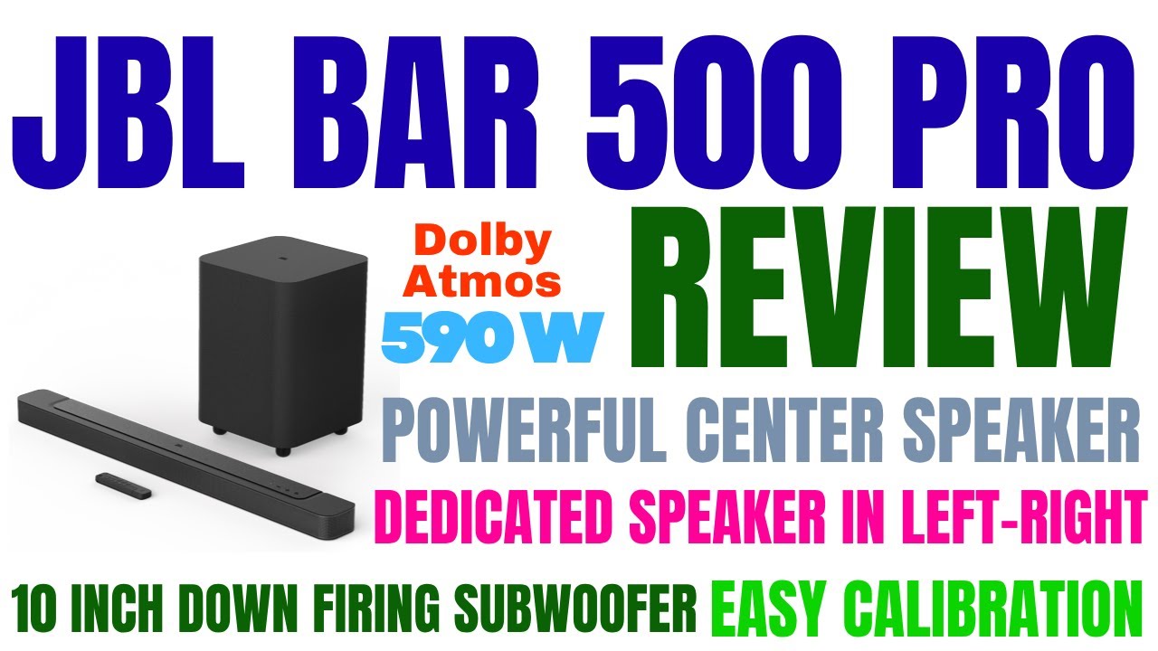 JBL Bar 500 I JBL Bar 500 PRO 5.1 Dolby Atmos Soundbar – True Review ...