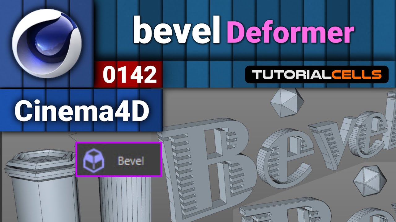 0142. bevel deformer in cinema 4d - YouTube