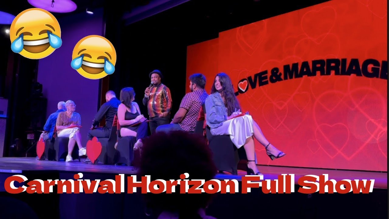Full Love and Marriage Show with Cookie! - Carnival Horizon 2022 - YouTube