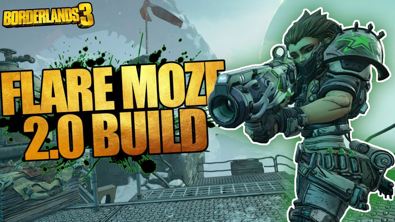 Borderlands 3 l Flare Moze Build 2.0 (The BEST Flare Moze Build, Level ...