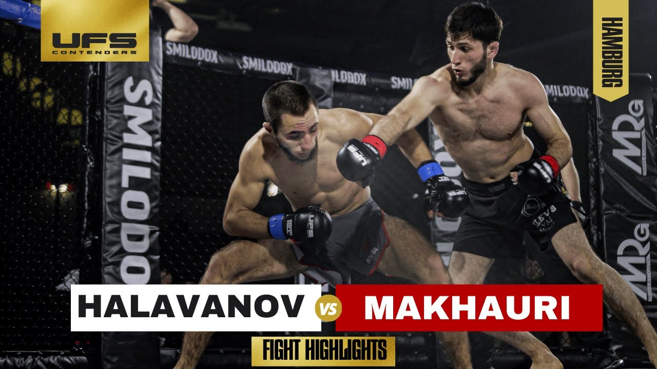 HALAVANOV vs. MAKHAURI | FIGHT HIGHLIGHTS | UFS CONTENDERS HAMBURG - YouTube