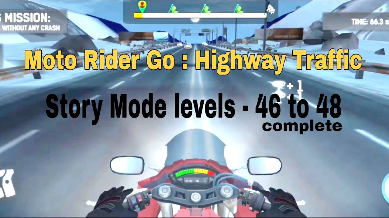 Moto Rider Go : Highway Traffic game of... STORY MODE - levels 46 to 48 ...
