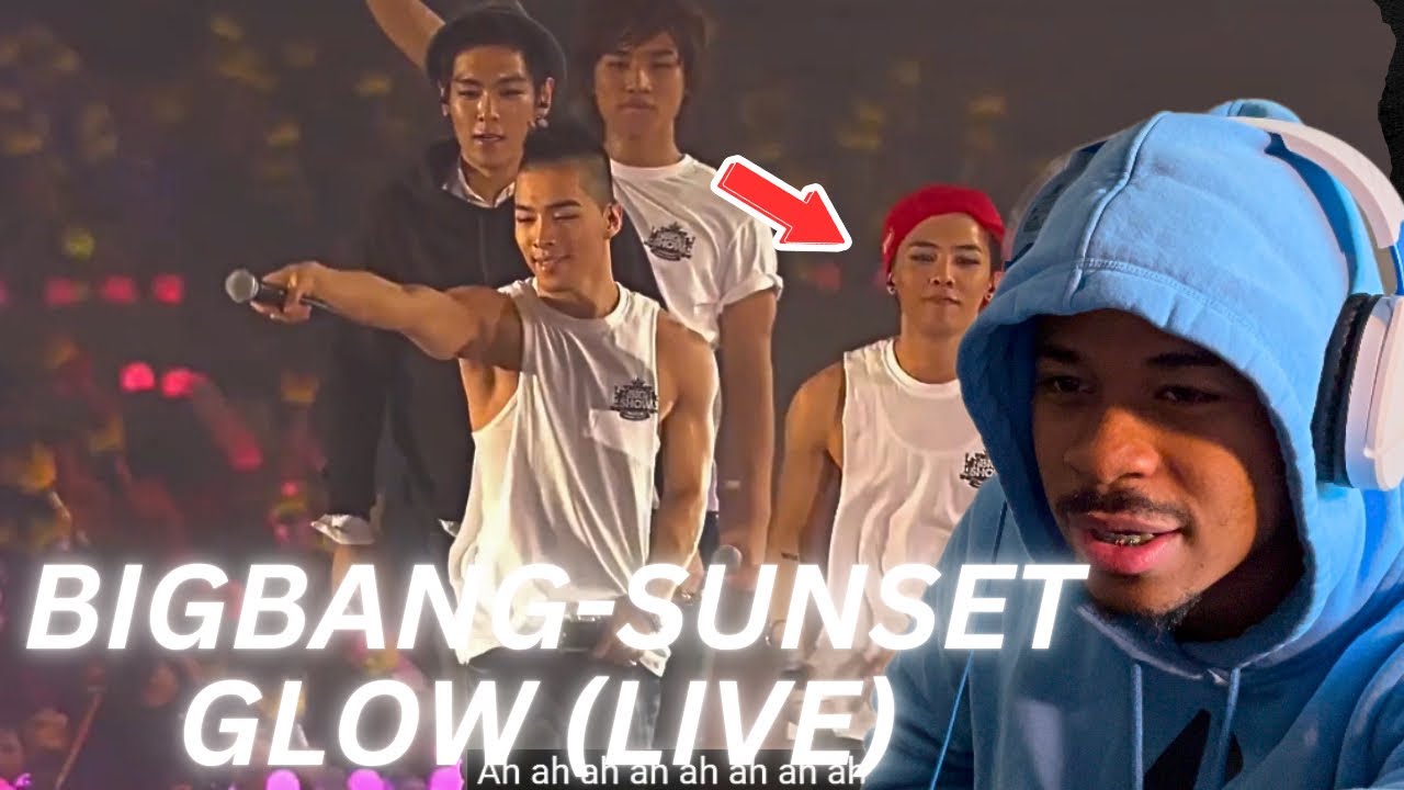 BIGBANG-SUNSET GLOW (LIVE ENCORE 2010 BIGSHOW) (REACTION) !!🔥 - YouTube