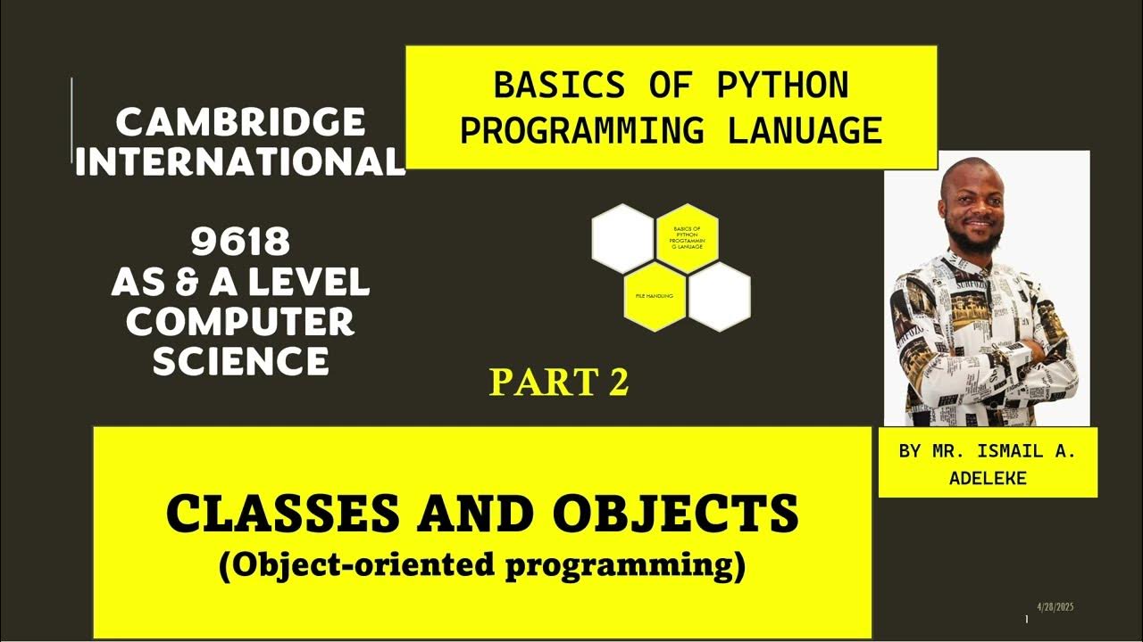 PART 18(B): CAIE 9618 A Level COMPUTER SCIENCE BASICS OF PYTHON classes and objects (OOP) - YouTube