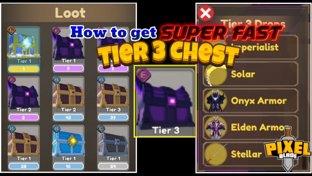 Pixel Blade ⚔️ | CHEST Tier 3 | Best way to Get?| Cày Rương Tier 3 Siêu ...
