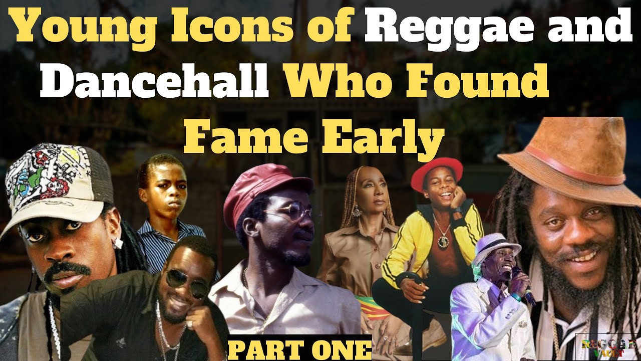 Young Icons of Reggae and Dancehall Who Found Fame Early. Part One ...