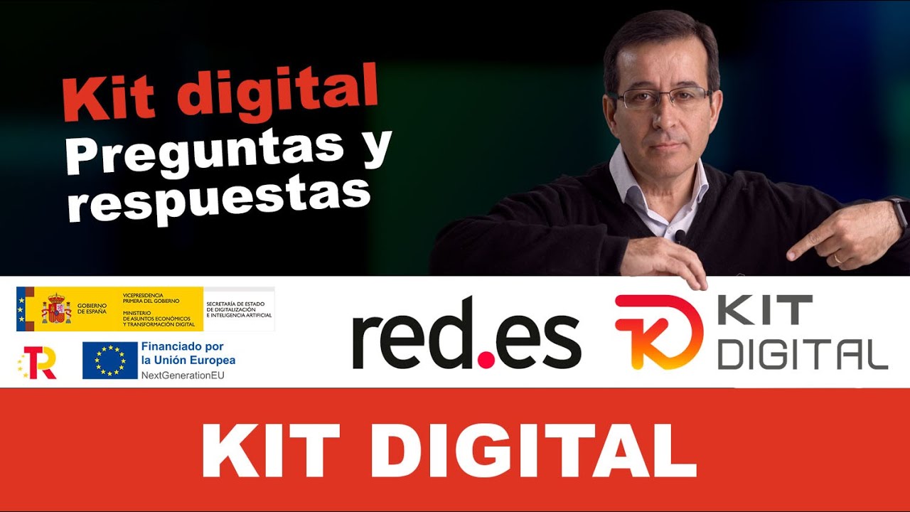 Kit digital - Para quién es y cómo solicitarlo - YouTube