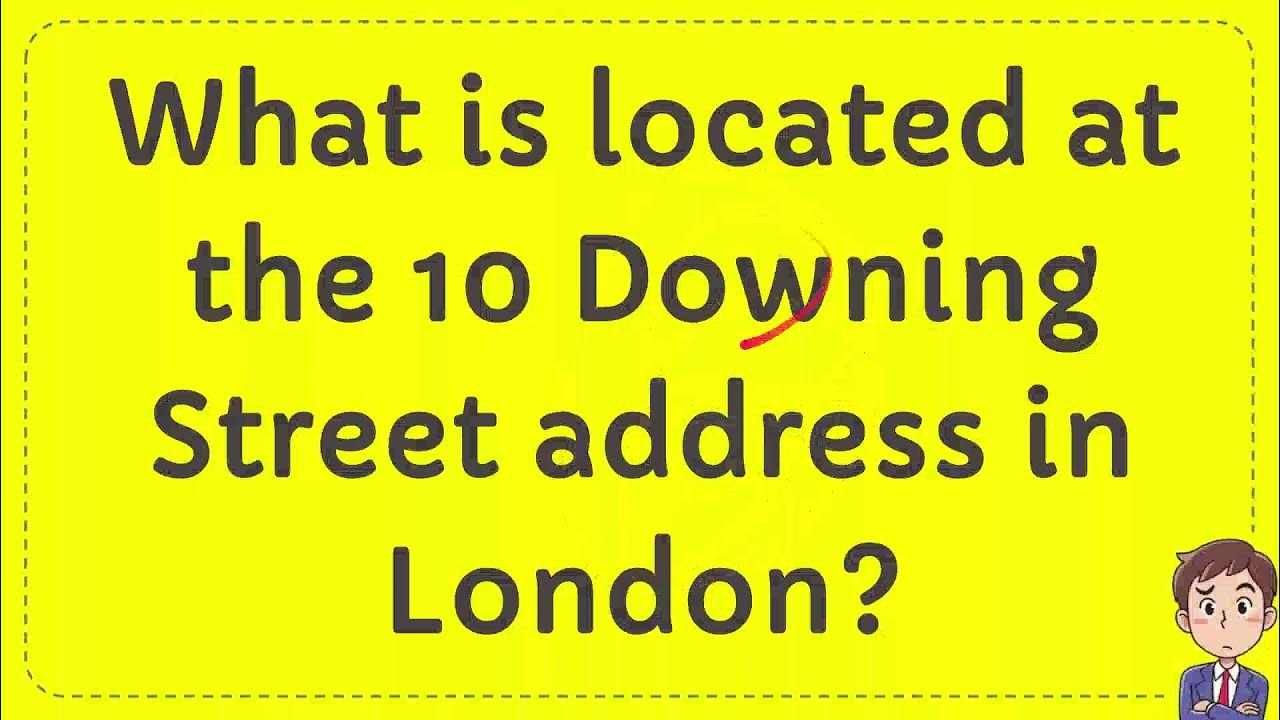 What Is Located At The 10 Downing Street Address In London YouTube what-is-located-at-the-10-downing-street-address-in-london-youtube