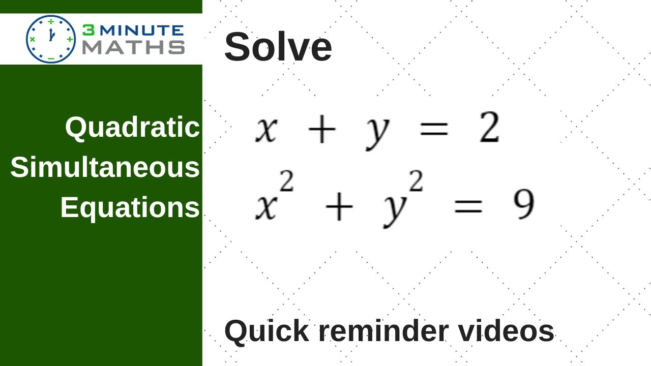 QV Simultaneous Quadratic Equation GCSE Maths Grade 8 YouTube