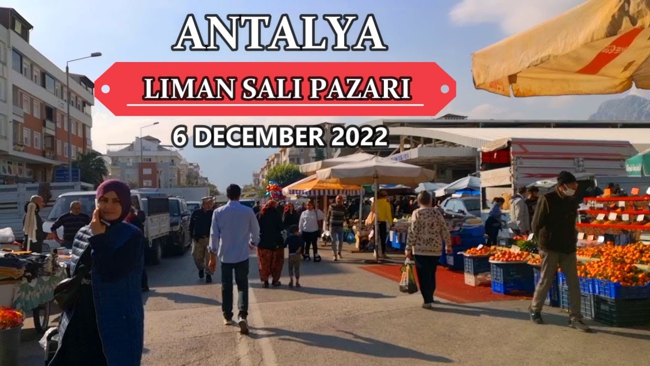 Antalya Liman Salı Pazarı 6 December 2022 Konyaaltı #antalya #turkey #konyaaltı #pazar # ...