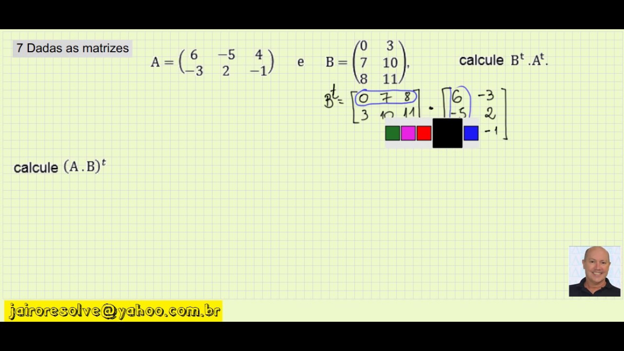 Produto de matrizes transpostas e transpostas do produto - YouTube